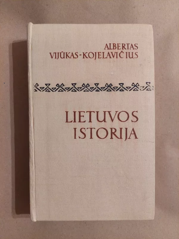 Lietuvos istorija - Albertas Vijūkas-Kojelavičius, knyga
