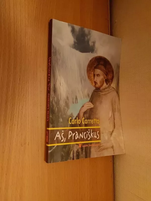 Aš, Pranciškus - Carlo Caretto, knyga
