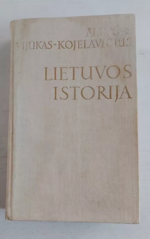 Lietuvos istorija - Albertas Vijūkas-Kojelavičius, knyga