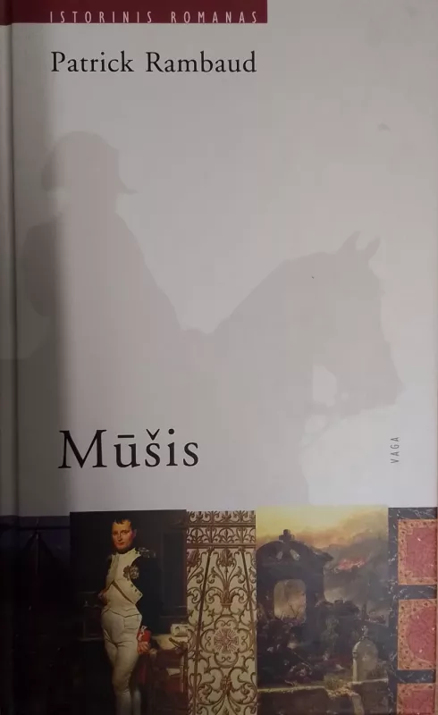 Mūšis - Patrick Rambaud, knyga