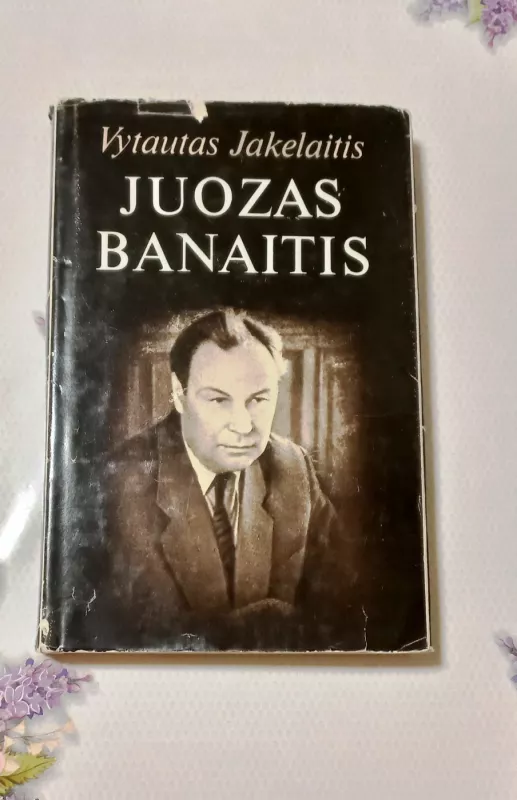 Juozas Banaitis - Vytautas Jakelaitis, knyga
