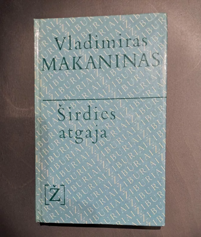 Širdies atgaja - Vladimiras Makaninas, knyga
