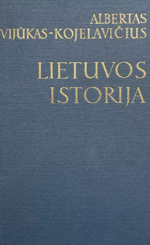 Lietuvos istorija - Albertas Vijūkas-Kojelavičius, knyga