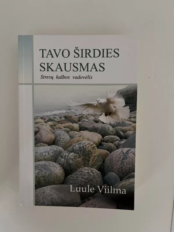 Tavo širdies skausmas - Luule Viilma , knyga