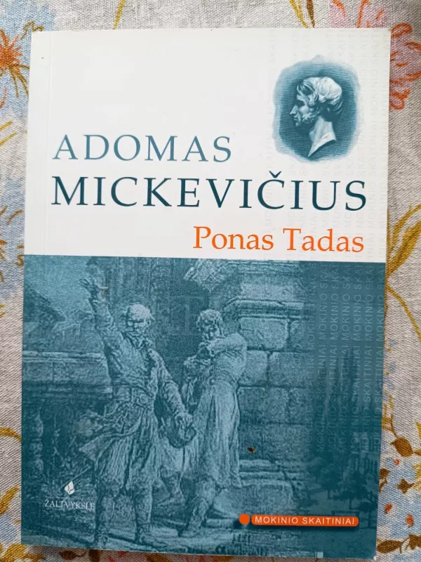 Ponas Tadas - Adomas Mickevičius, knyga