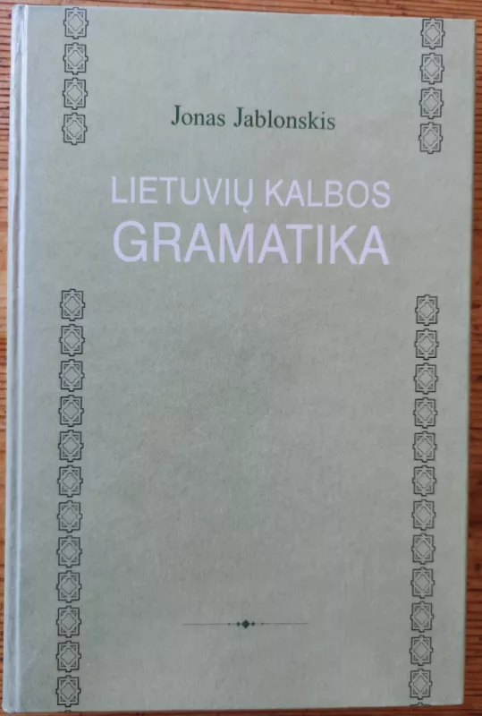 Lietuvių kalbos gramatika - Jonas Jablonskis (Rygiškių Jonas), knyga