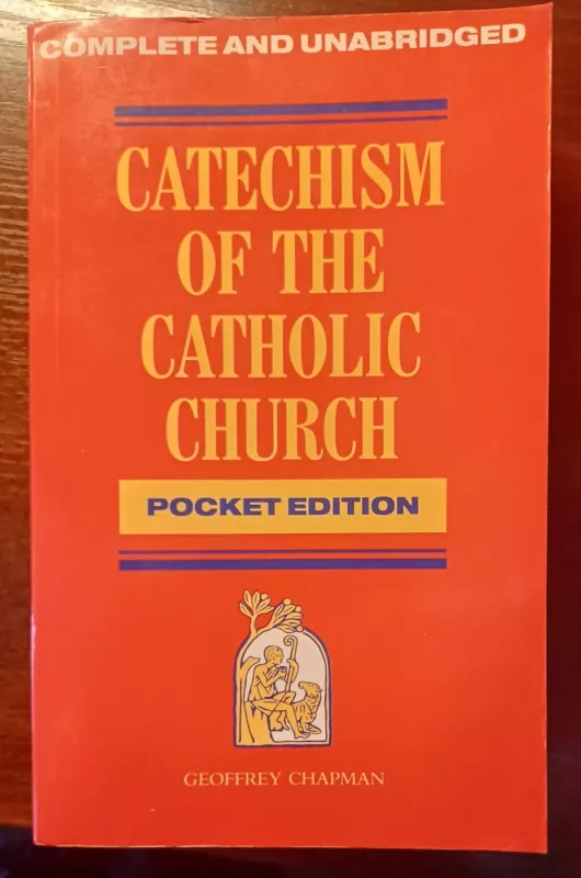 Catechism of the catholic church - Autorių kolektyvas (įvairūs), knyga