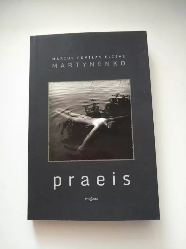 Praeis - Marius Povilas Elijas Martynenko, knyga