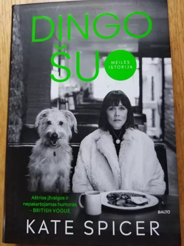 Dingo šuo - Kate Spicer, knyga