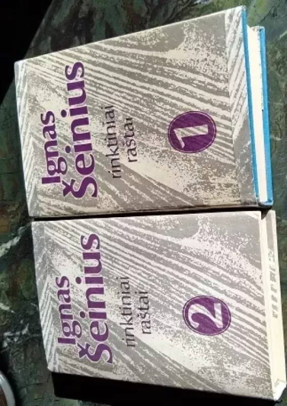 Ignas Šeinius. Rinktiniai raštai ( I ir II t.) - Ignas Šeinius, knyga
