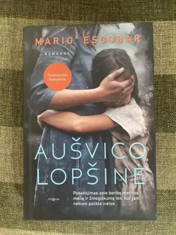 Aušvico Lopšinė - Mario Escobar, knyga