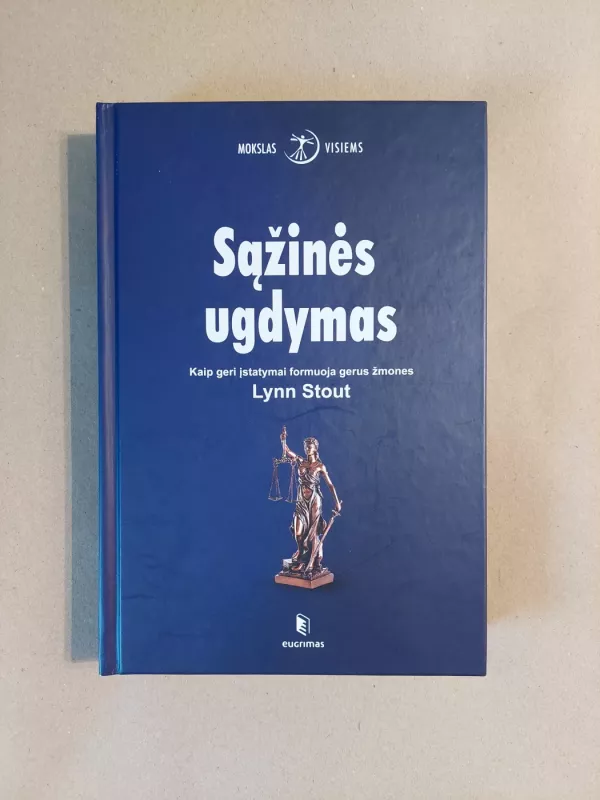 Sąžinės ugdymas - Lynn Stout, knyga