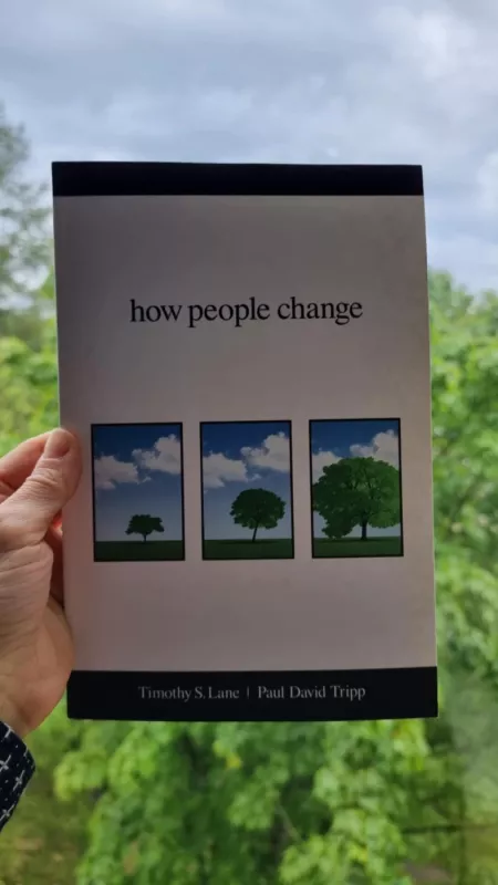 How people change - Timothy S. Lane, Paul David Tripp, knyga