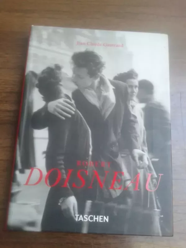 Doisneau: 1912 -1994 (Taschen Icons) - Jean-Claude Gautrand, knyga