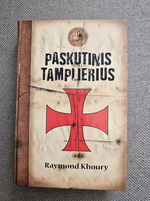 Paskutinis tamplierius - Raymond Khoury, knyga