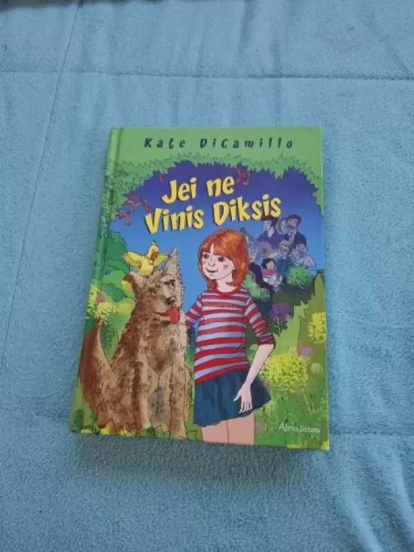 Jei ne Vinis Dikis - Kate DiCamillo, knyga