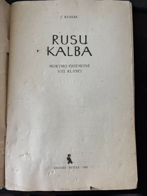 Rusų kalba. Mokymo priemonė VIII klasei - J. Kvasas, knyga