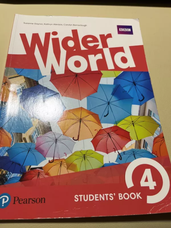 Wider world. Students’ book 4 - autorių kol, knyga