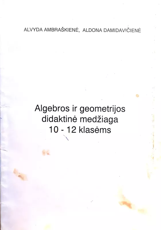 Algebros ir geometrijos didaktinė medžiaga 10-12 klasėms - Ambraškienė ...