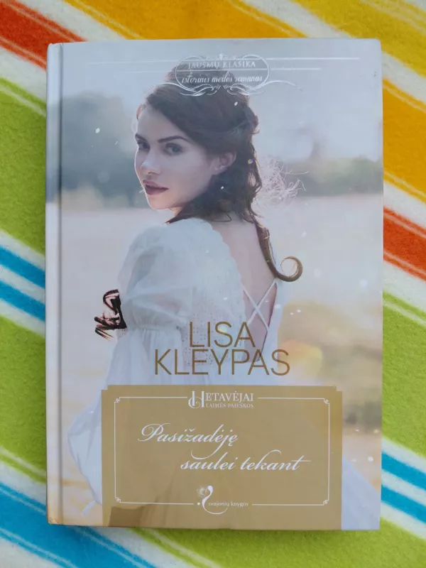 Pasižadėję saulei tekant - Lisa Kleypas, knyga