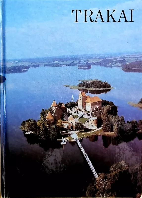 Trakai - Macienė Ramutė (sudarytoja), knyga
