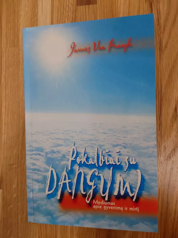 Pokalbiai su Dangumi - James Van Praagh, knyga