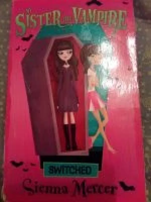 My Sister the Vampire - Sienna Mercer, knyga