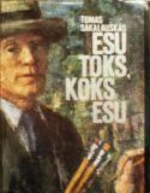 Esu toks, koks esu - Tomas Sakalauskas, knyga